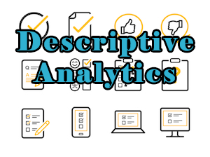 What Is Descriptive Analytics? - DATAVERSITY